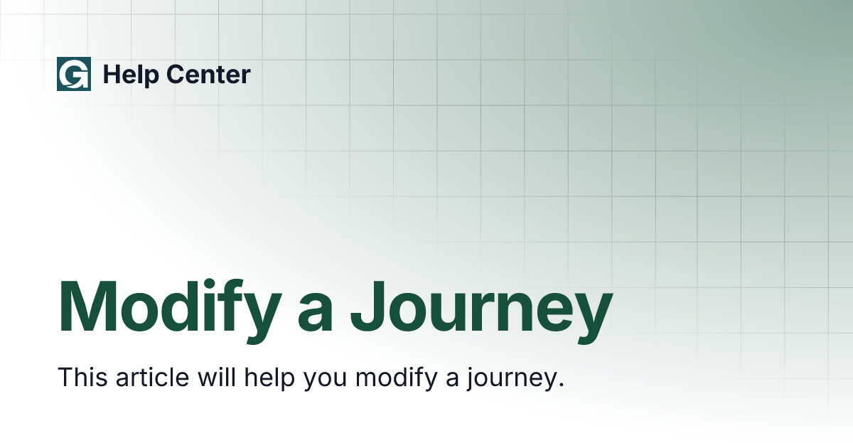 Modify a Journey | Help Center