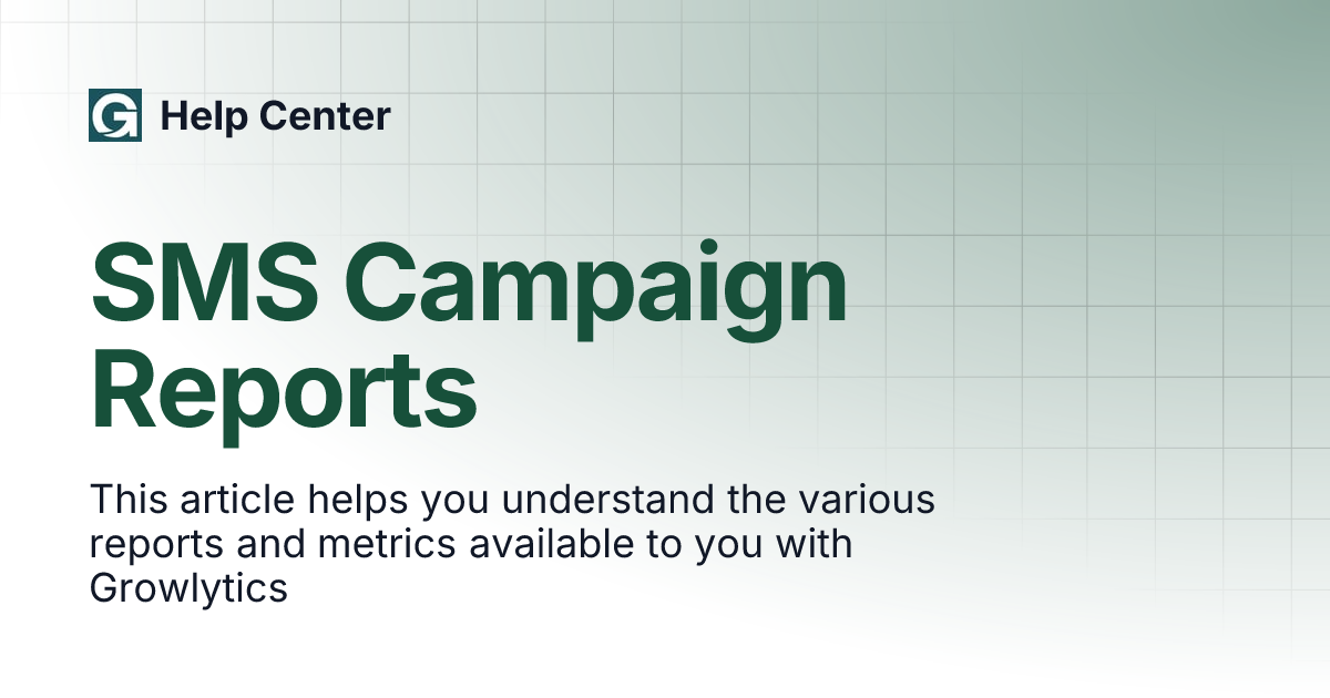 SMS Campaign Reports | Help Center