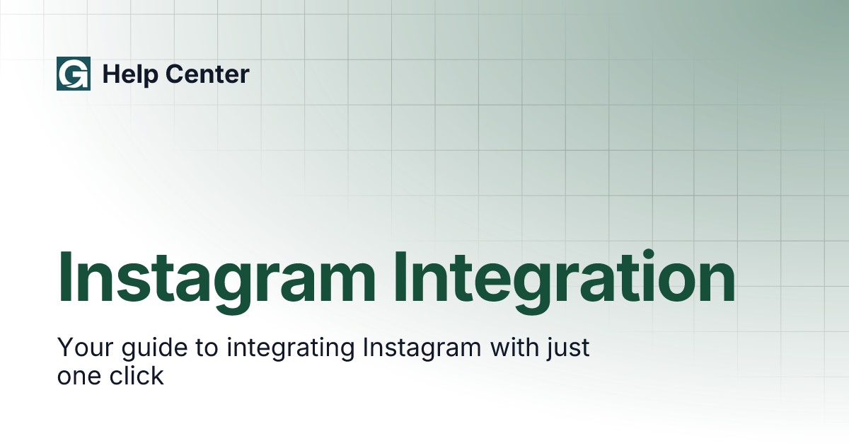 Instagram Integration | Help Center